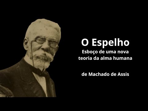 O Espelho - Machado de Assis (audiolivro) - Voz Humana