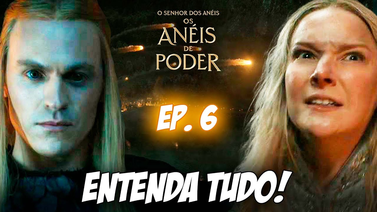 EXPLICANDO EP. 6 DE OS ANEIS DE PODER! - A GUERRA COMEÇOU E SAUROU ...