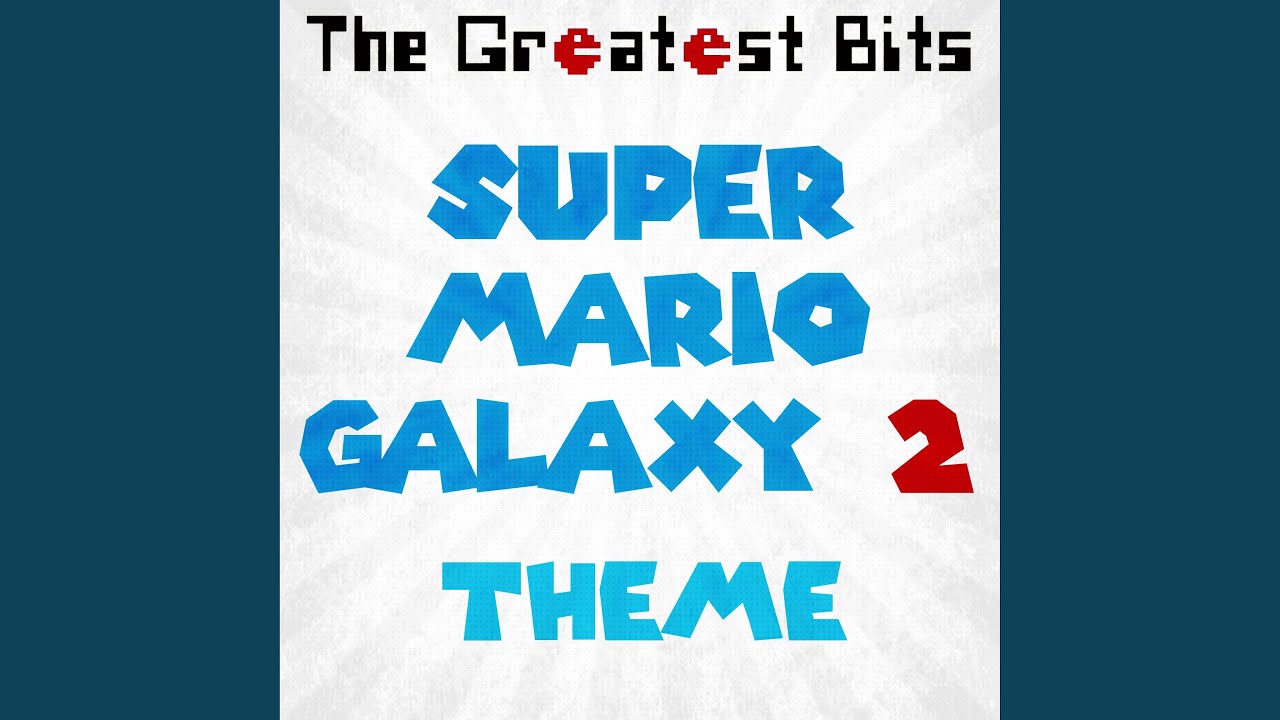 Super Mario Galaxy 2 Theme - YouTube