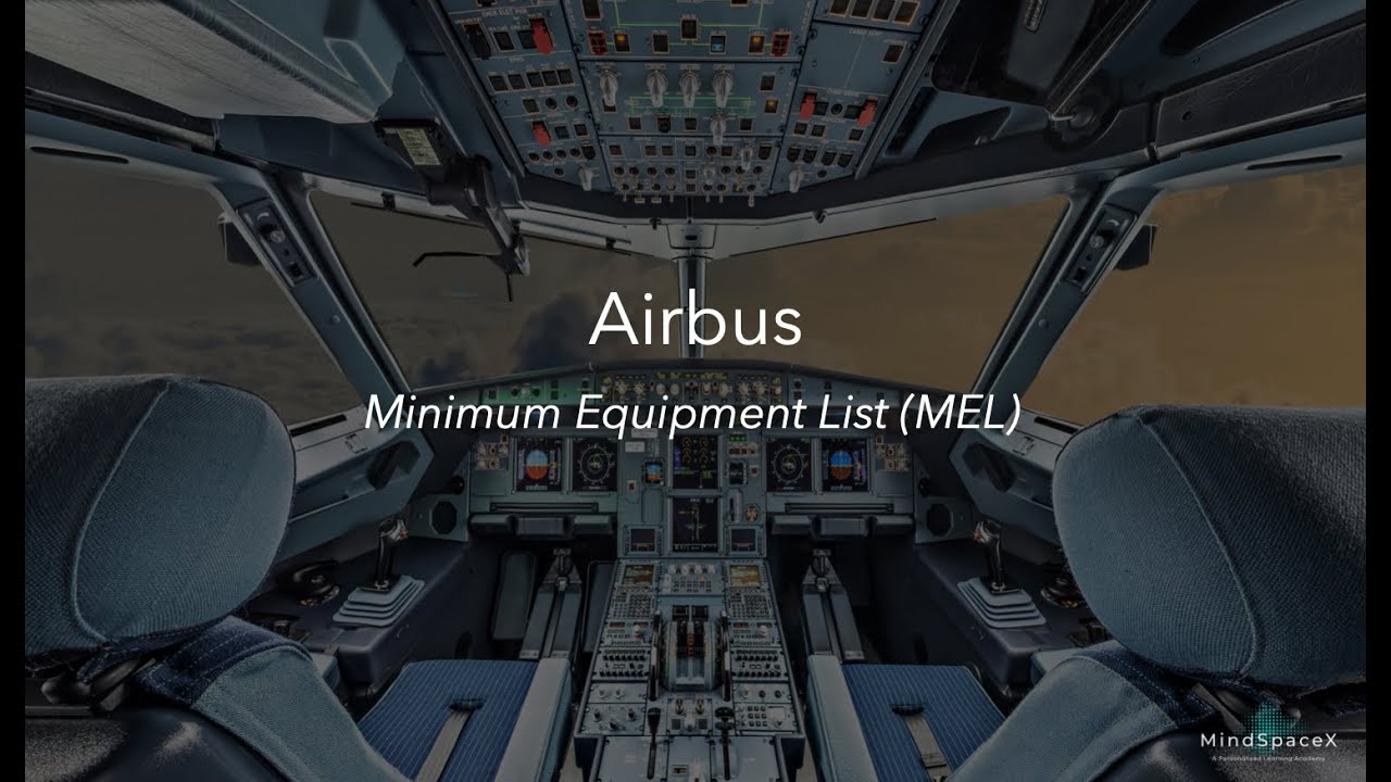 Airbus MEL Explained - YouTube