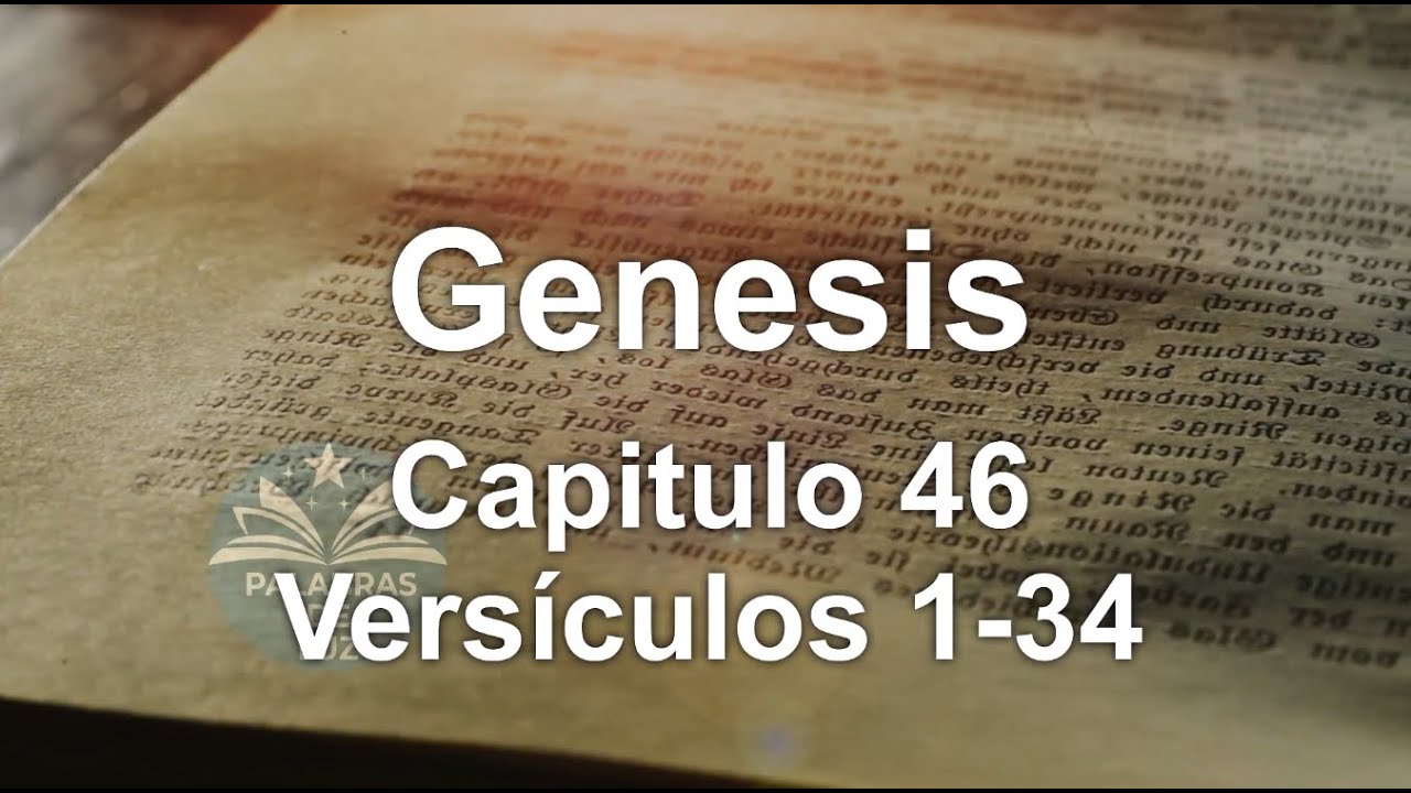 Genesis Capitulo 46 versículos del 1 - 34 (AUDIO BIBLIA) RV 1960🙏 - YouTube