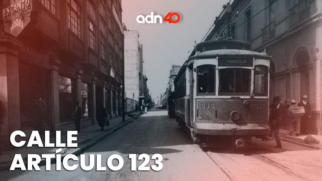 Calle Articulo 123 Parte II | El foco - YouTube