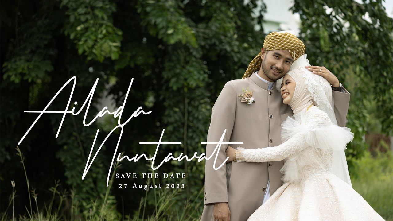 งานแต่งอิสลาม | AILADA & NANTAWAT - YouTube