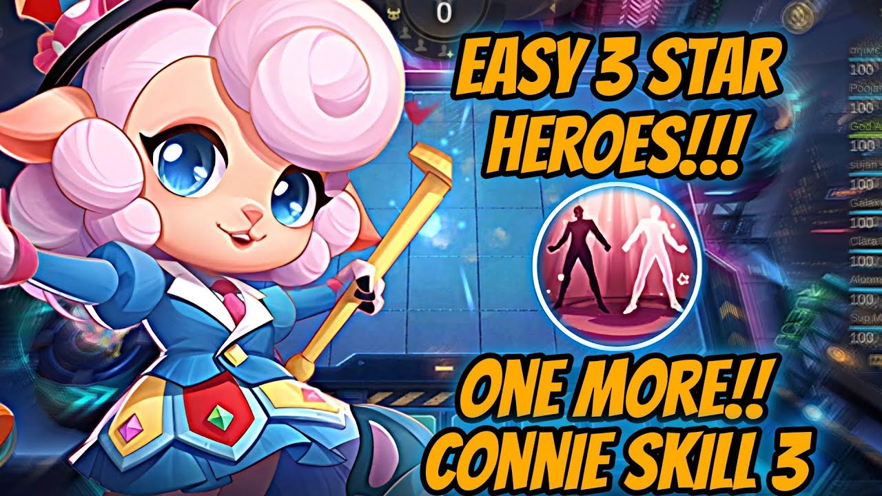Connie Skill 3 How To Play!! Make Easy 3 Star Heroes!! Magic Chess ...