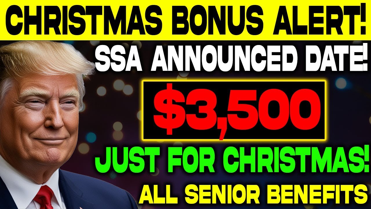 SSA Christmas Bonus: $3,500 Social Security Payment Confirms For ...