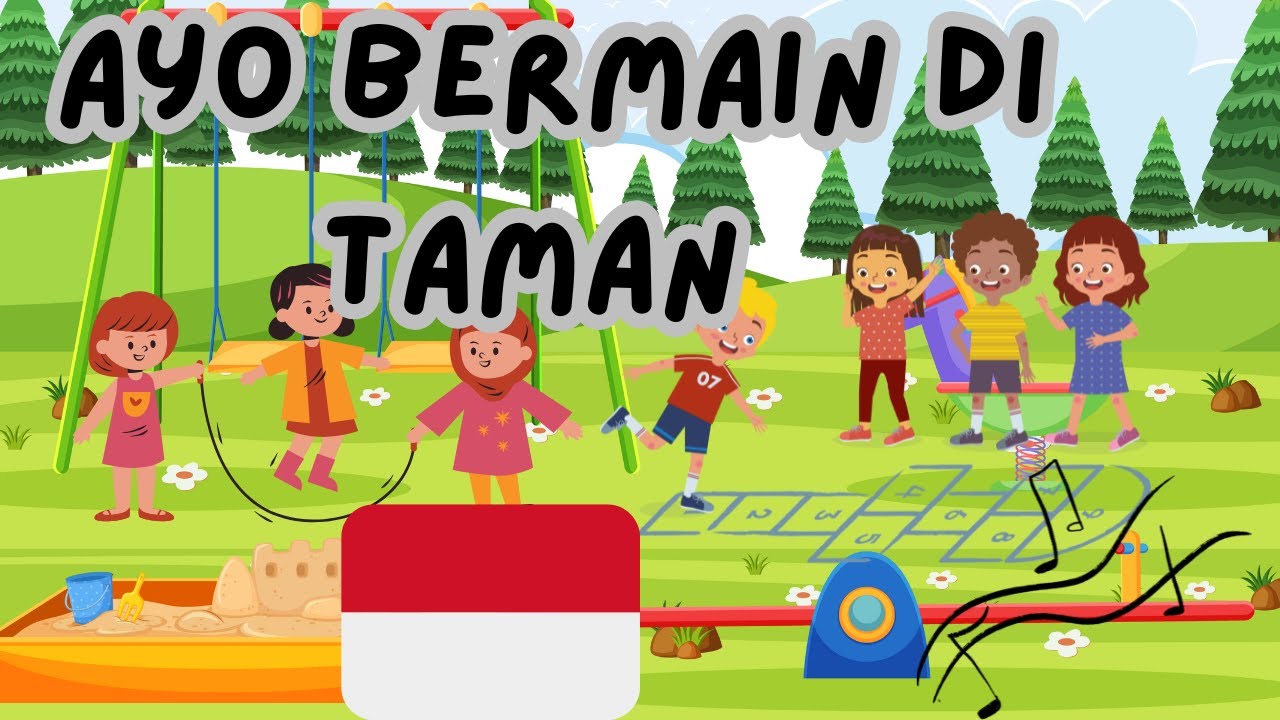 Ayo Bermain Di Taman - Lagu Anak Anak Dan Edukasi - YouTube