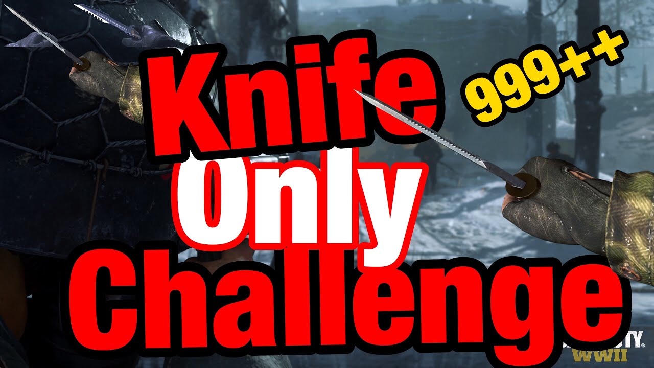 COD WW2: Knife only Challenge - YouTube