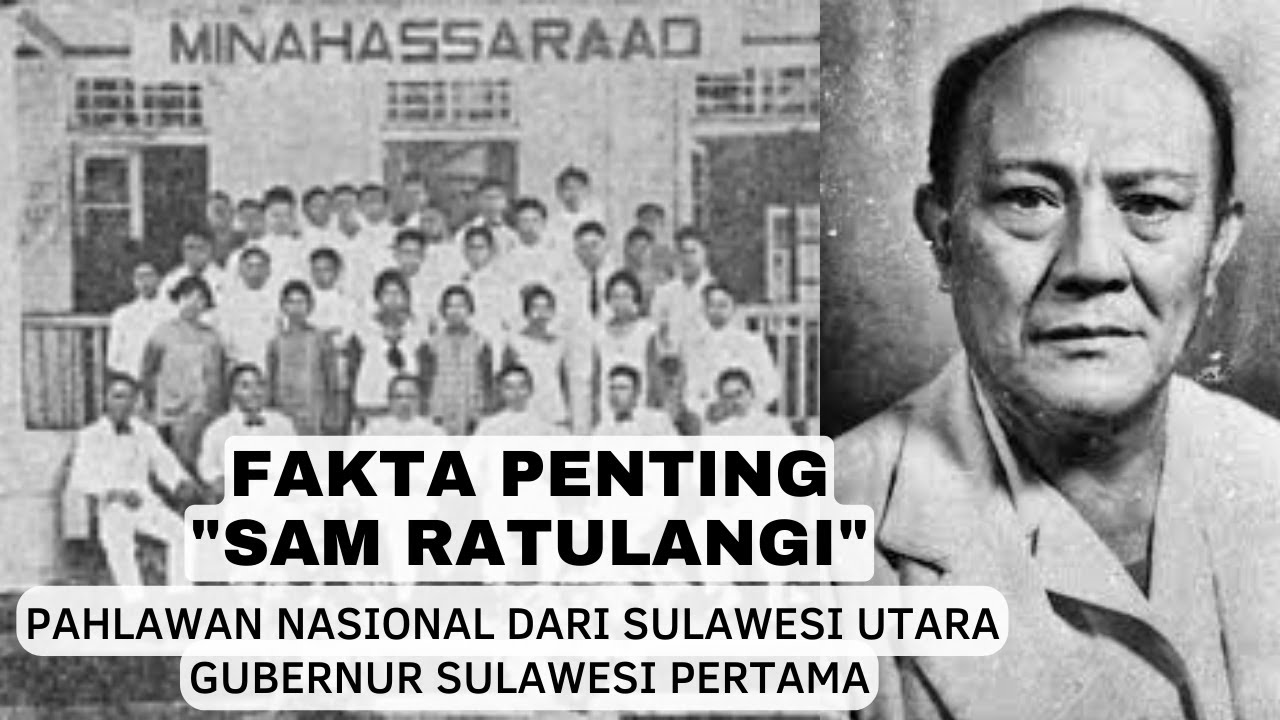 FAKTA PENTING "SAM RATULANGI" Pahlawan Nasional dari Sulawesi Utara ...