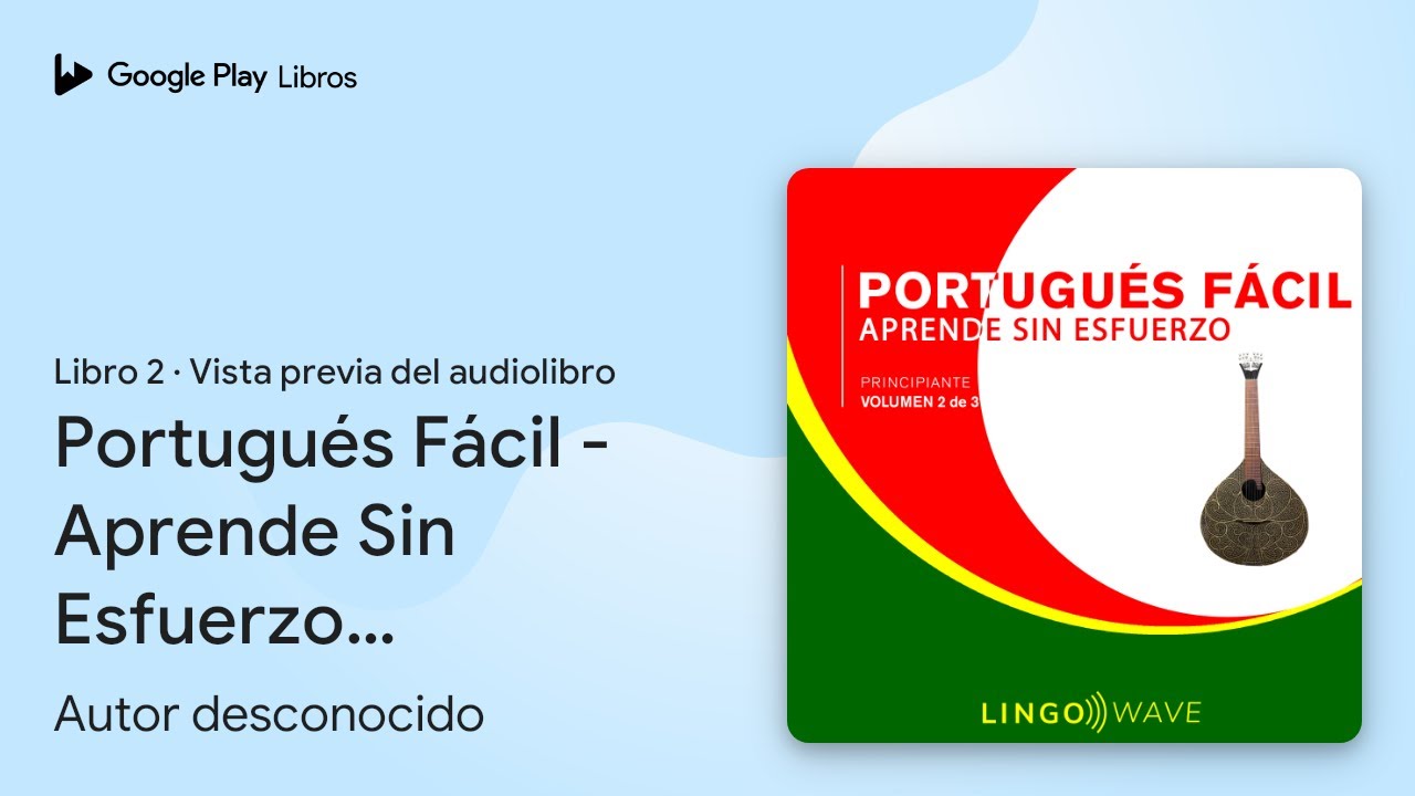 Portugués Fácil - Aprende Sin Esfuerzo -… de Autor desconocido · Vista ...