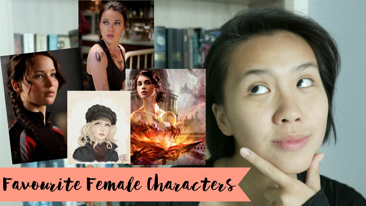 Top 10 Favourite Female Book Characters - YouTube