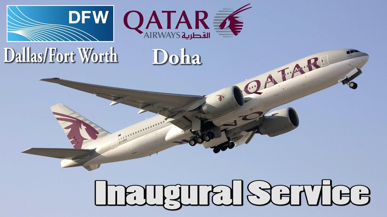 Qatar Airways Inaugural Service to Dallas/Fort Worth (DFW) - YouTube