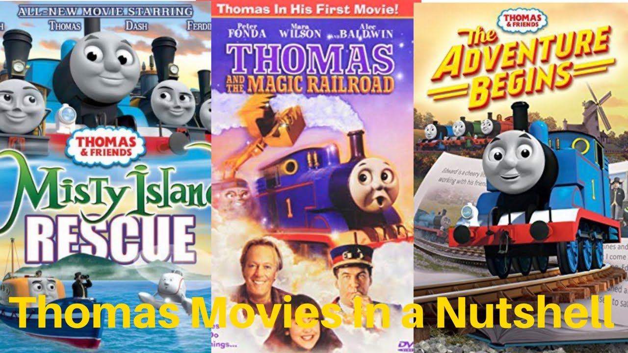 Thomas Movies In a Nutshell - YouTube