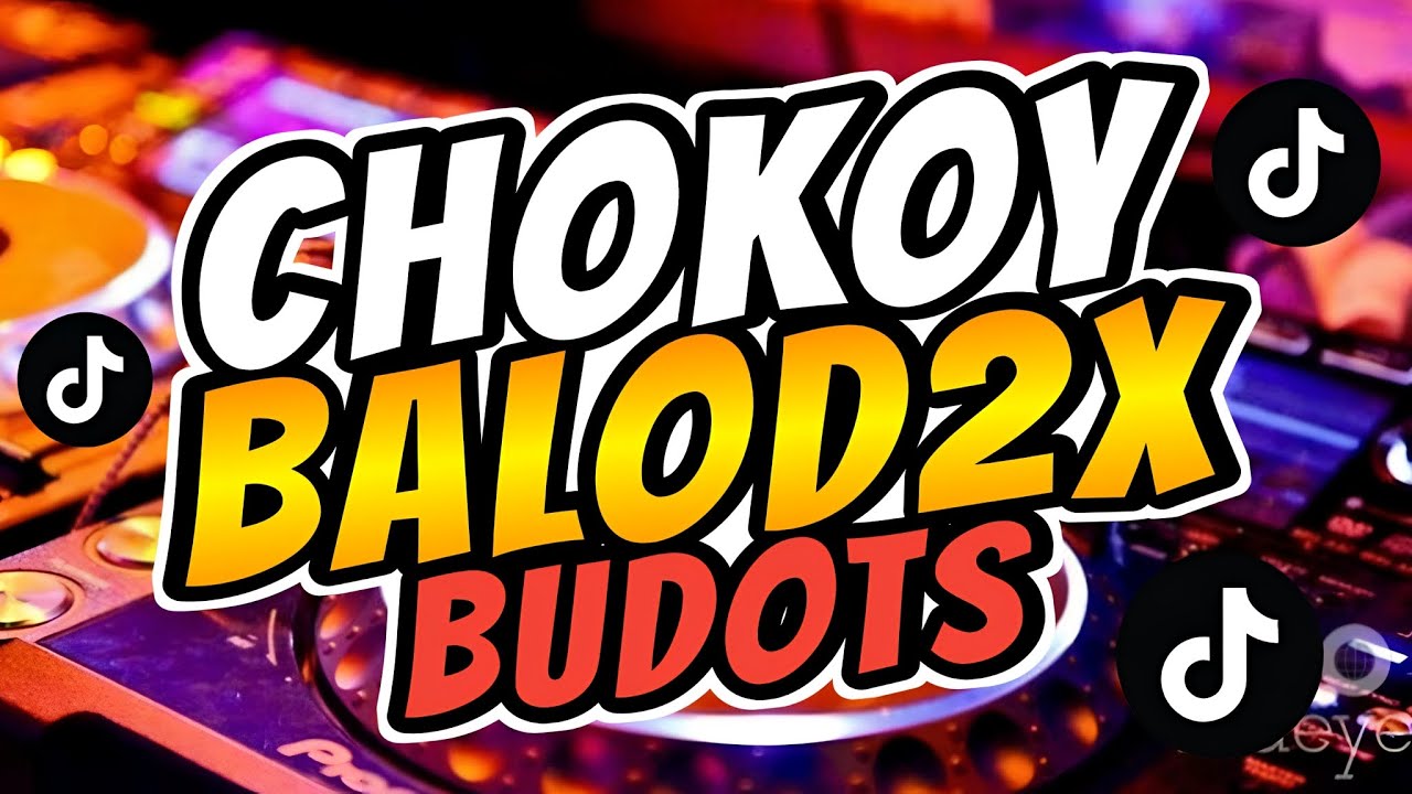 CHOKOY DANCE | Budots Mix ( Balod2x TripMix Budots ) Dj RobZ Remix ...