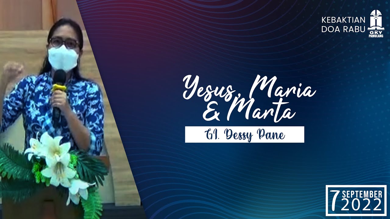 Yesus, Maria & Marta - GI. Dessy Pane - YouTube