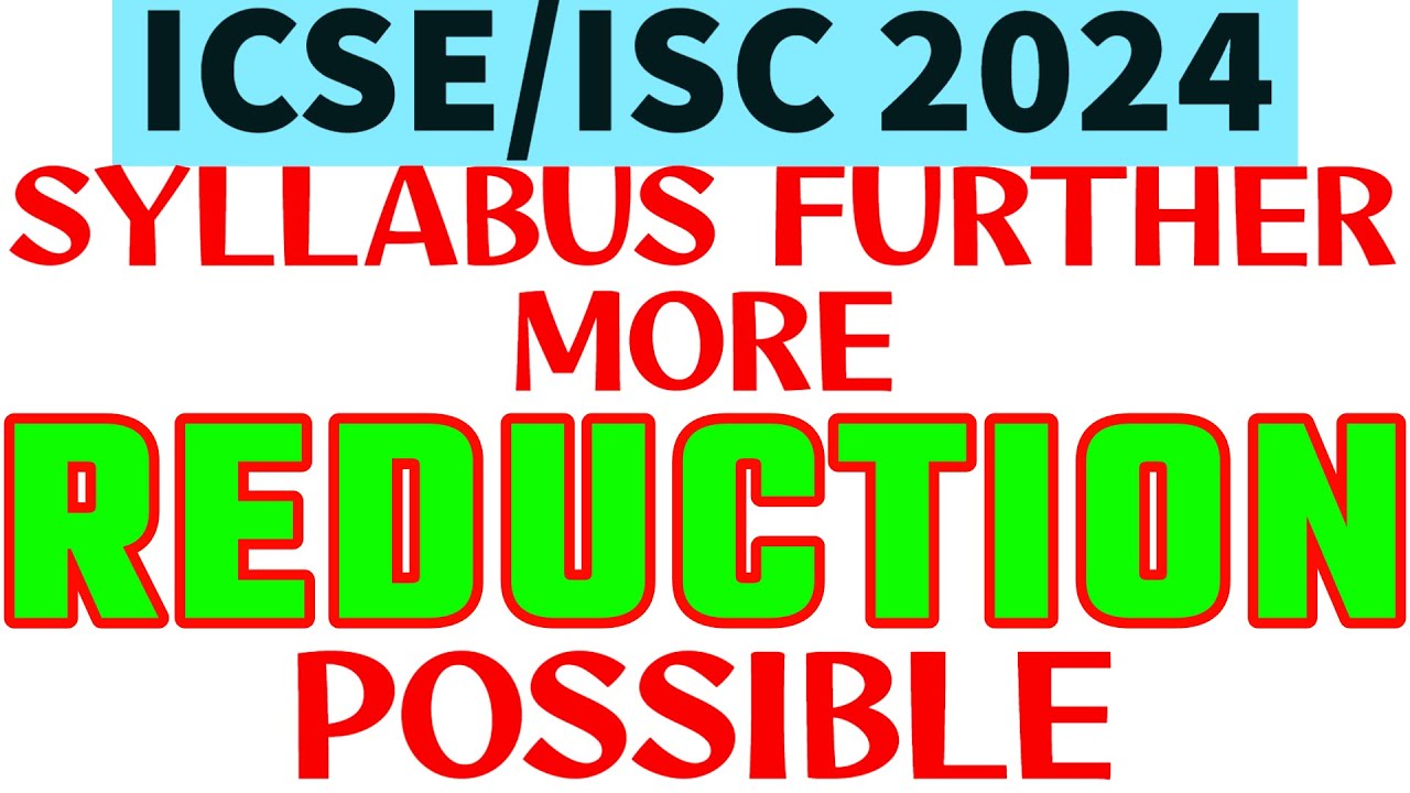 ICSE/ISC 2024 Board Exams Updates, CISCE to Change ICSE Exam 2024 ...