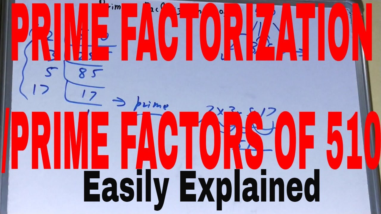 Prime factorization of 510|Prime factors of 510|Write prime ...