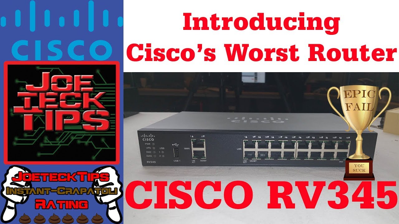 Why the Cisco RV345 Router SUCKS - Review | JoeteckTips - YouTube