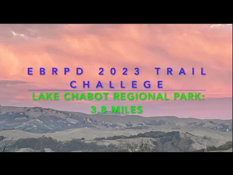 Lake Chabot Regional Park: 3.8 mile round trip Moderate EBRPD 2023 ...