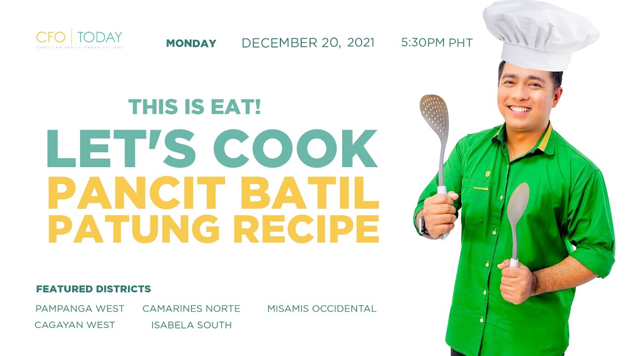 This is Eat! Let's Cook Pancit Batil Patung Recipe | CFO Today ...