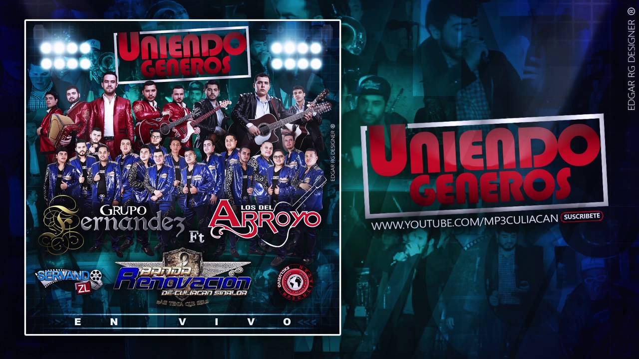 Grupo Fernandez Ft. Banda Renovacion - Joven Respetado (En Vivo 2016 ...