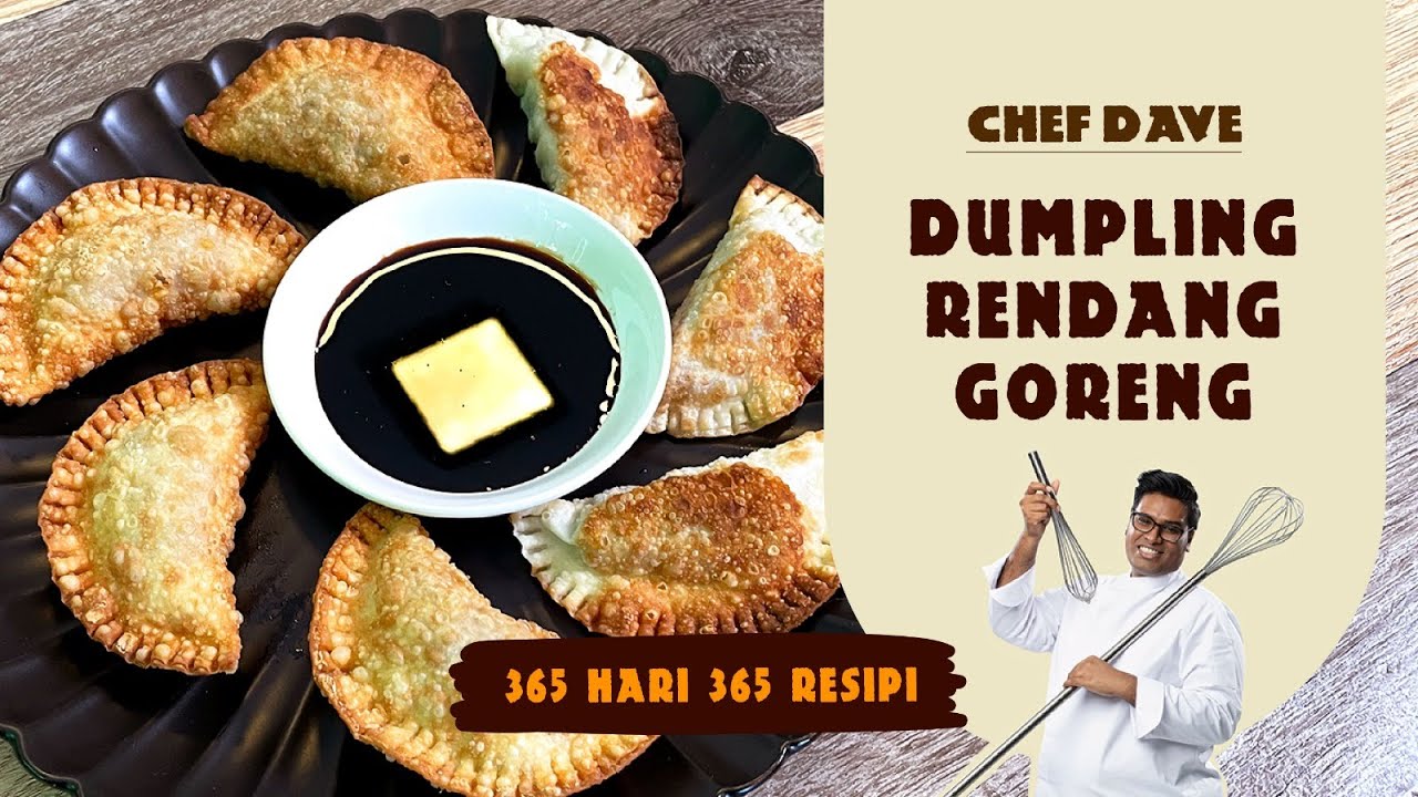 RESIPI DUMPLING RENDANG GORENG - CHEF DAVE - YouTube