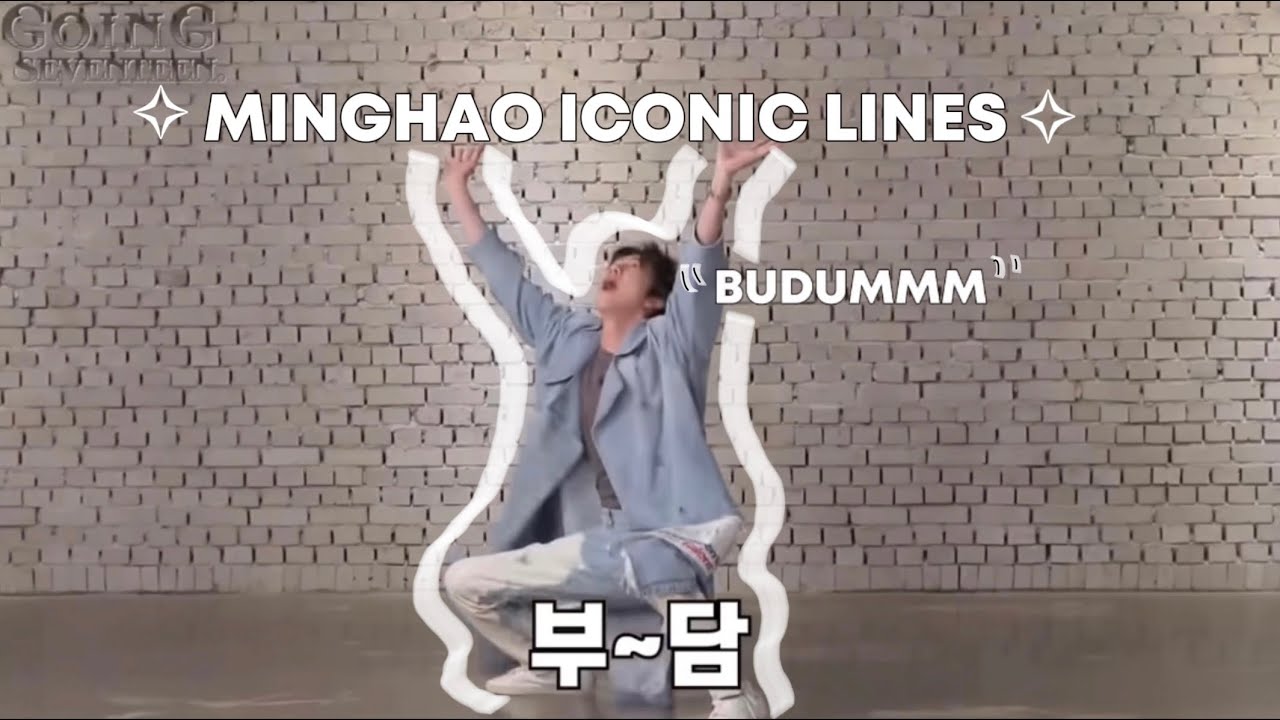MINGHAO AND HIS ICONIC LINES - YouTube