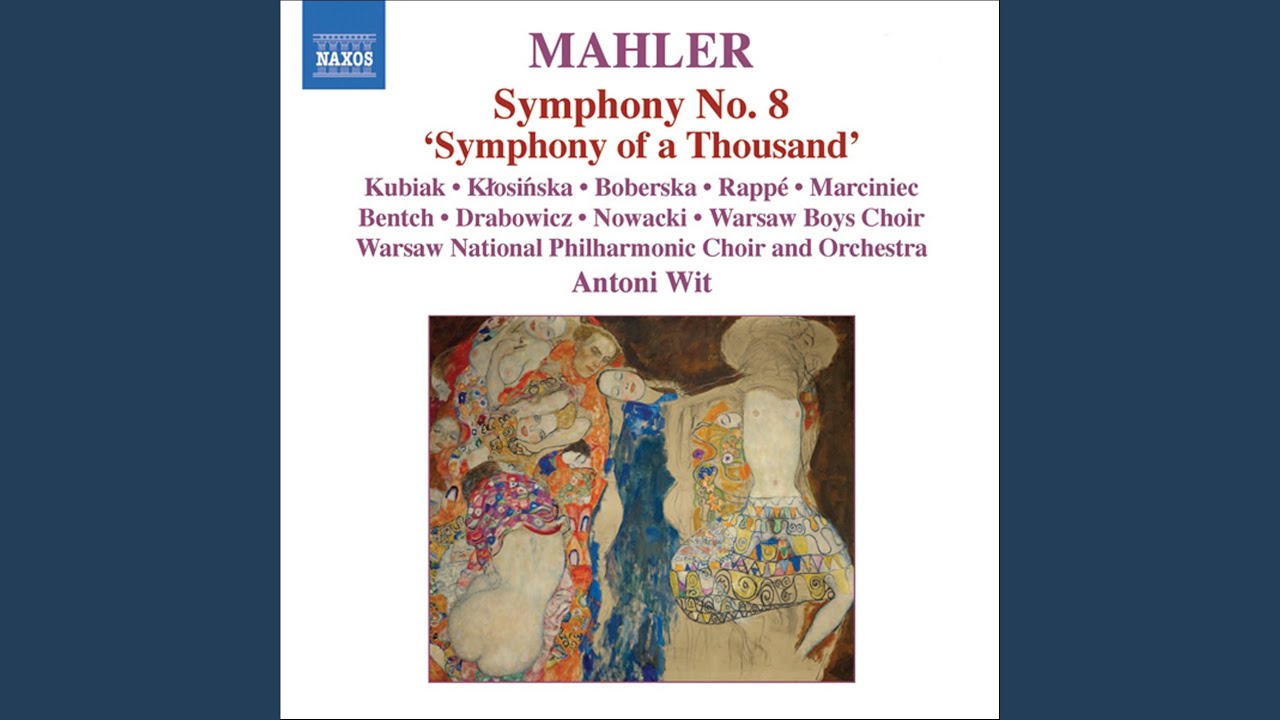 Symphony No. 8 in E-Flat Major "Symphony of a Thousand": Allegro, etwas ...