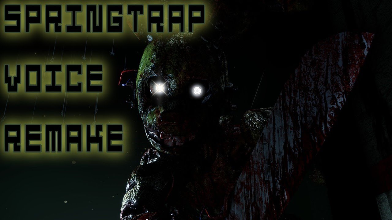 [FNAF/SFM] Springtrap Voice REMAKE - YouTube