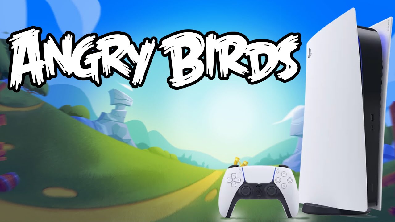 ANGRY BIRDS ON THE PS5?!?!? - YouTube