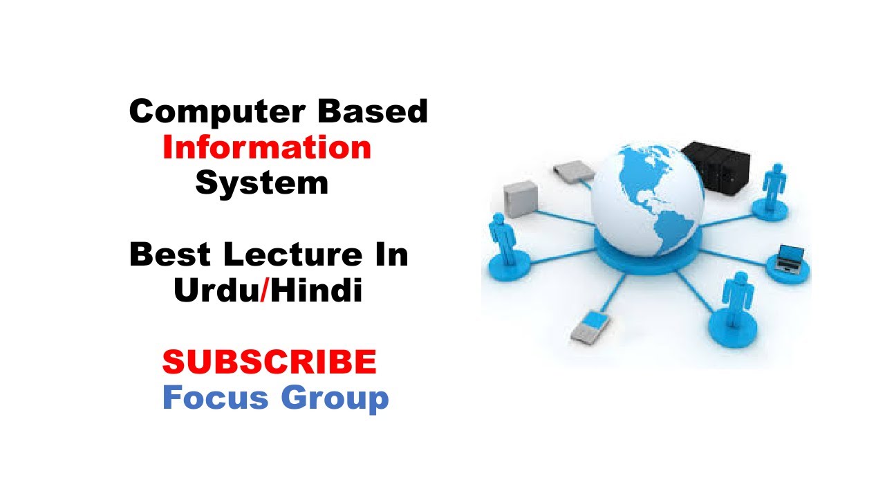 Computer Based Information System CBIS Lecture In Urdu Hindi YouTube Computer Based Information System CBIS Lecture In Urdu Hindi YouTube