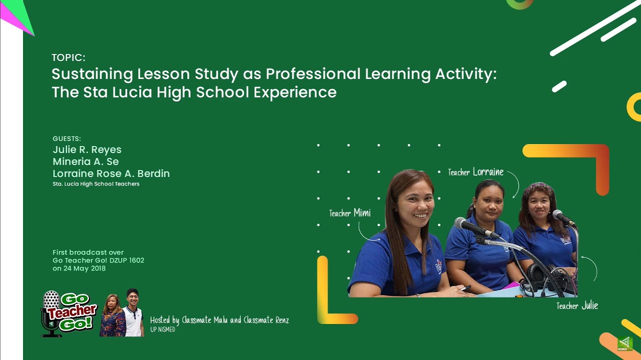 GO Teacher Go! Episode - Sustaining Lesson Study as a Professional ...
