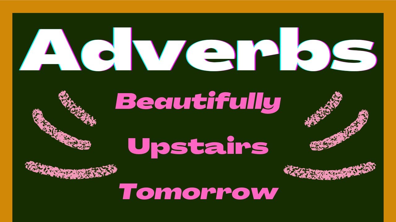 How to Use Adverbs - Adverbs English Lesson for A2 / B1 Level - YouTube