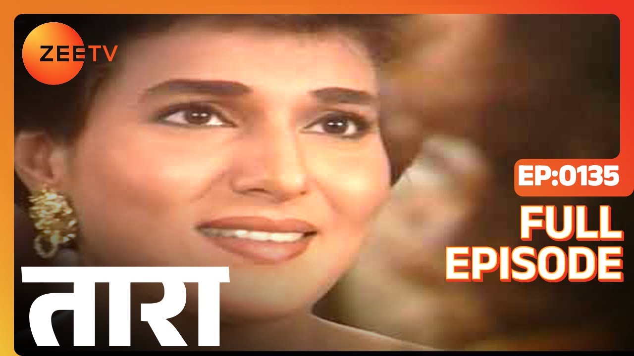 Tara - Full Ep - 135 - Zee TV - YouTube