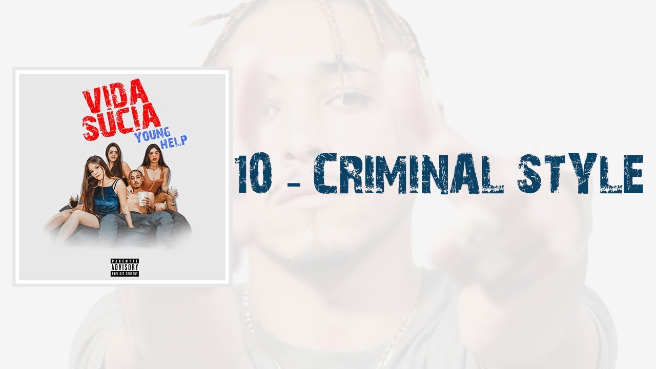 10. Young Help - Criminal Style (Prod. Dudi x Celo) - YouTube