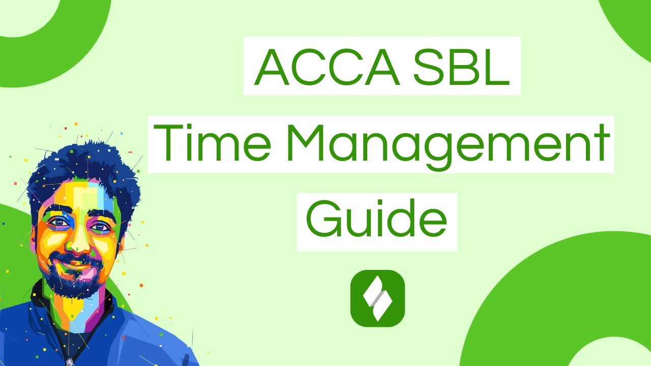 ACCA SBL - Time Management Guide - YouTube