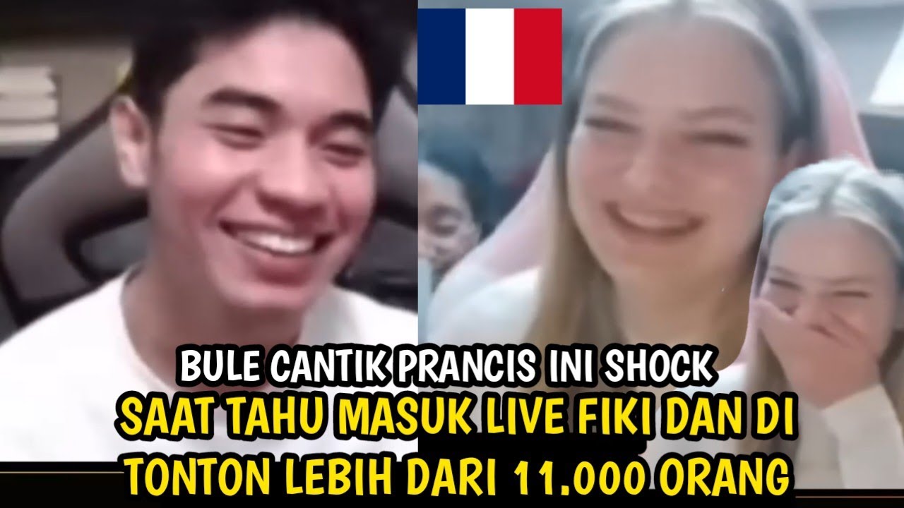 VIRAL‼️Bule Prancis ini kaget saat tahu masuk live Fiki Naki dan di ...
