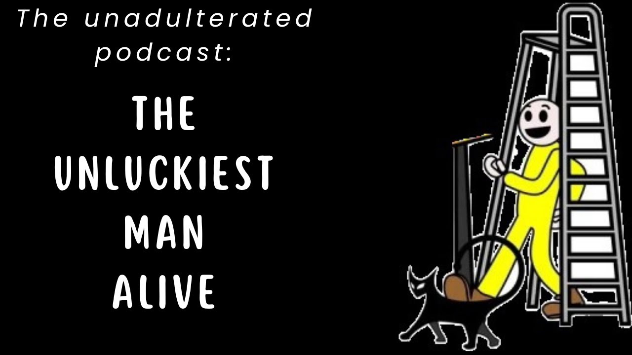 THEE PODCAST: THE UNLUCKIEST MAN ALIVE 🤧 - YouTube