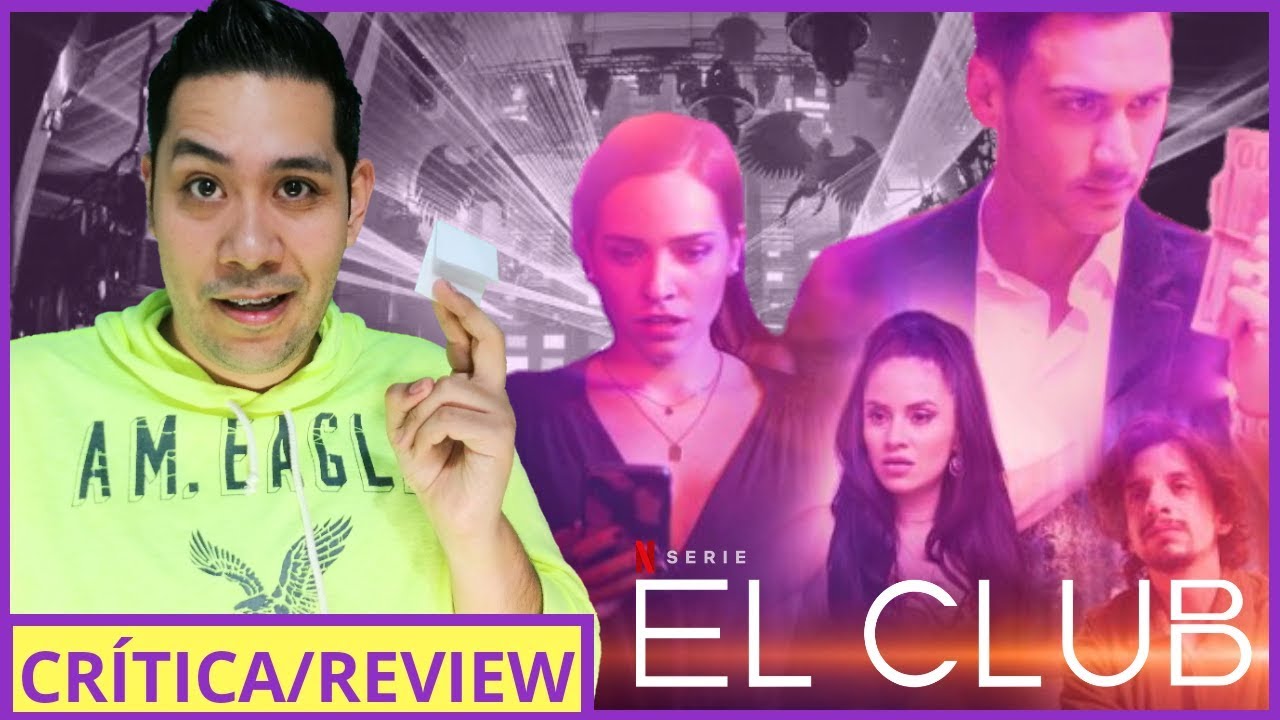 EL CLUB NETFLIX/ VIENE POR LA CORONA DE ELITE ??? /CRITICA-REVIEW - YouTube
