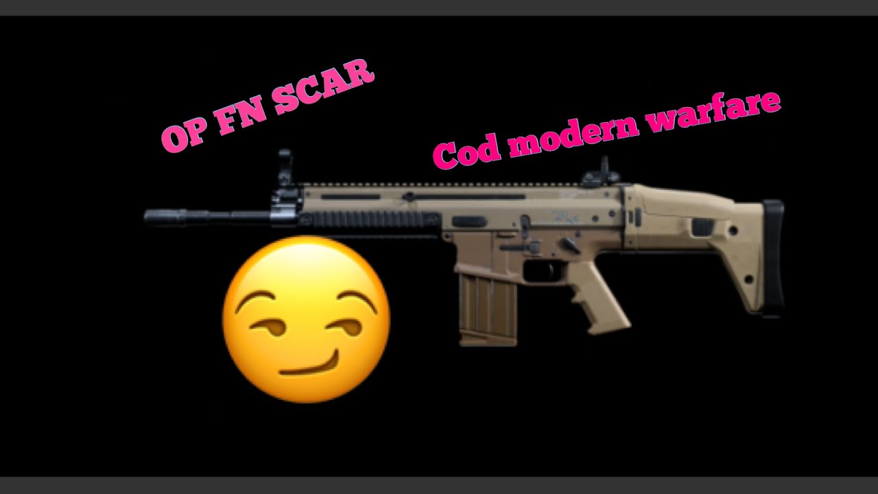 Scar op cod modern warfare - YouTube