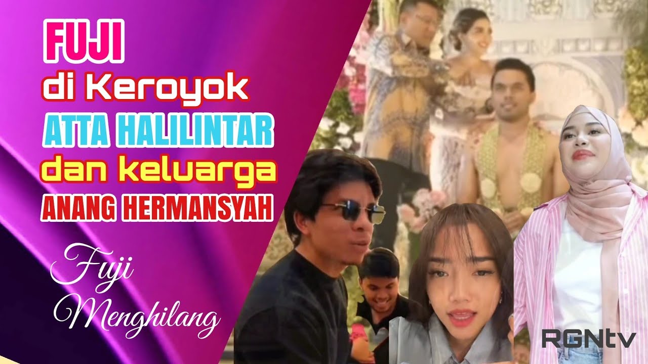 FUJI di keroyok ATTA HALILINTAR dan keluarga ANANG HERMANSYAH - YouTube