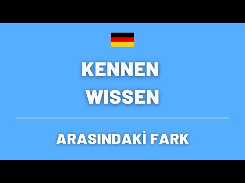 KENNEN VE WISSEN ARASINDAKİ FARK 🇩🇪