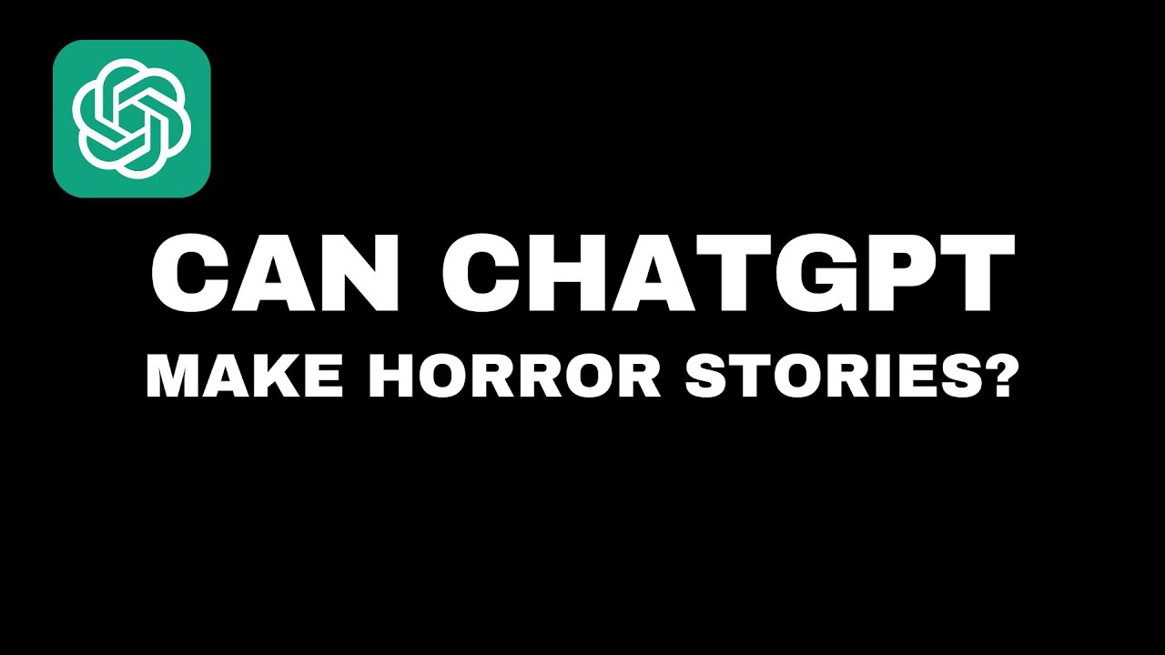 Can ChatGPT make GOOD horror stories? - YouTube