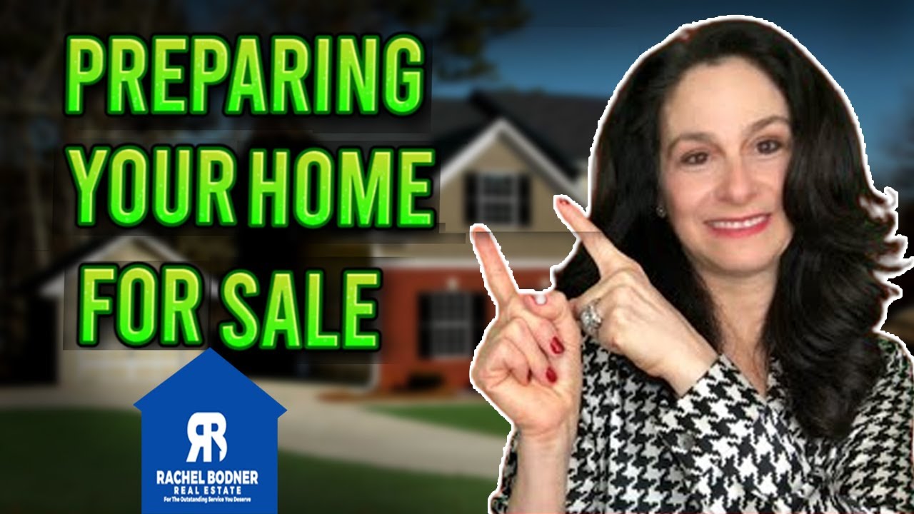 Preparing Your Home for Sale I Rachel Bodner - YouTube
