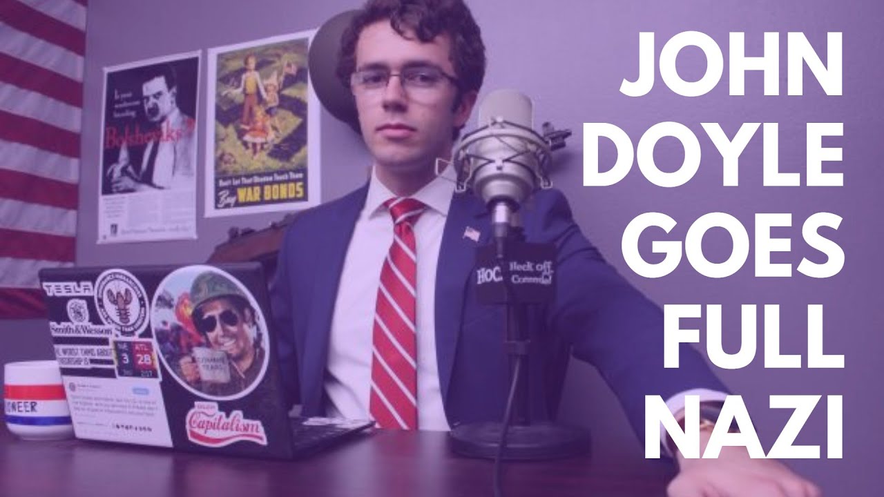 John Doyle Goes Full NAZI - YouTube