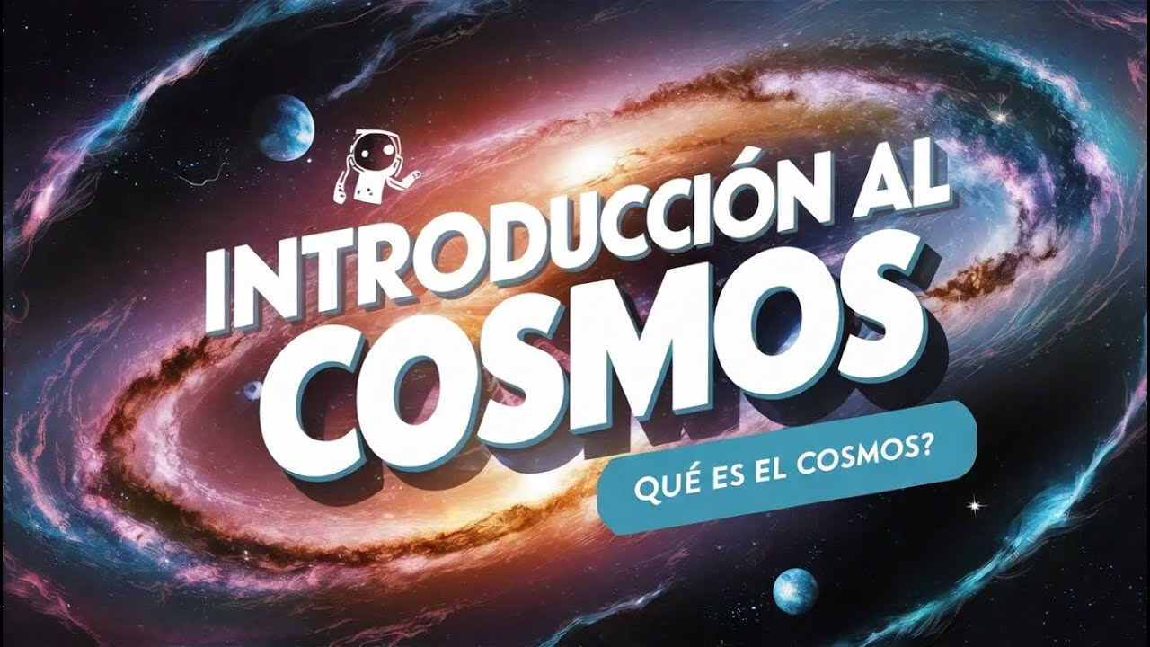 0. Introducción al Cosmos. ¿Qué es el Cosmos? #universo #astronomia # ...
