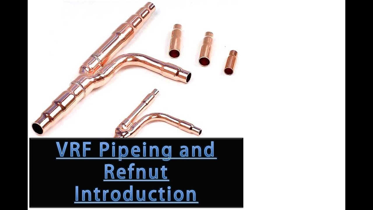 Introduction and Instralltion of VRF Refnut. AC REPAIR TIPS!! - YouTube