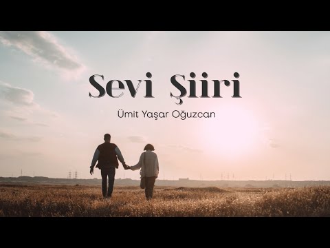 Ümit Yaşar Oğuzcan | Sevi Şiiri