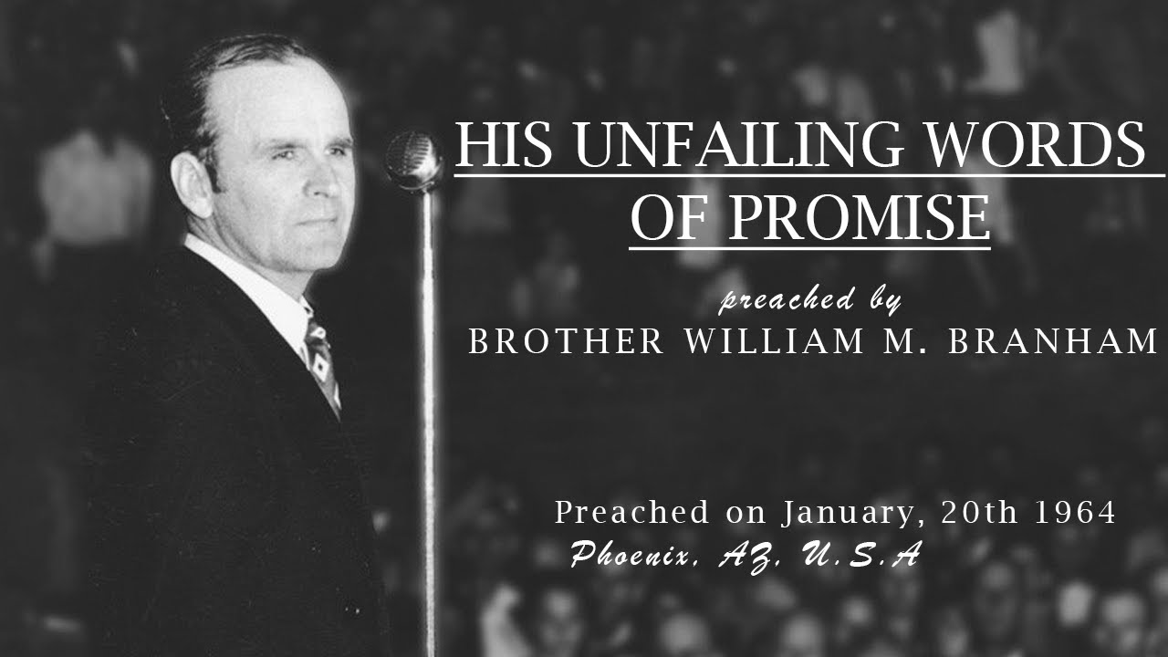 His Unfailing Words Of Promise (1964-01-20) by Brother William Branham ...