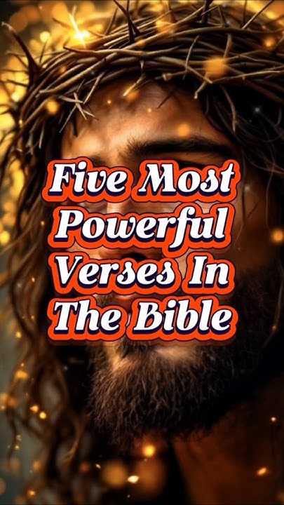 Five Most Powerful Verses In The Bible #shorts #bible #god #lord #jesus #verses - YouTube