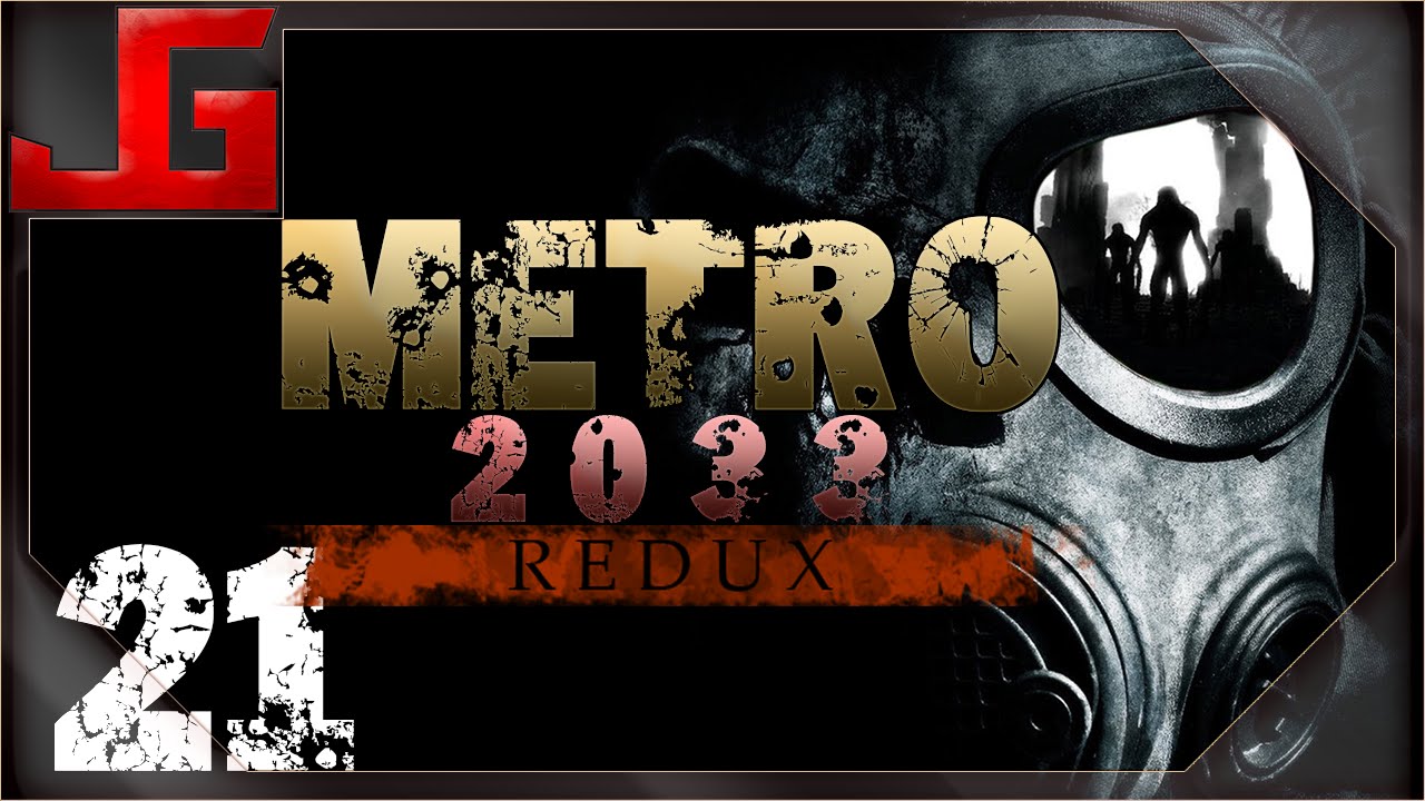 [EP#21] Metro 2033 REDUX - Control Rods - YouTube
